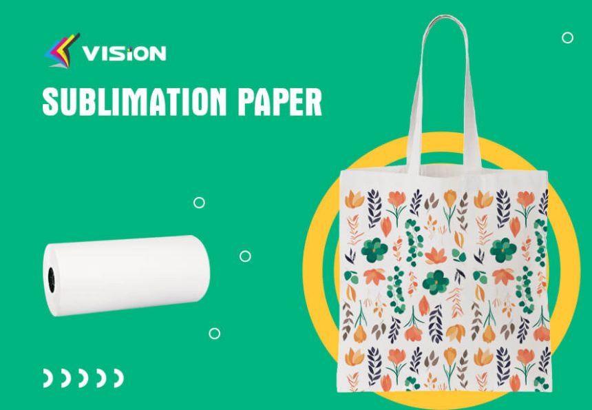 What sublimation paper is and its role in printing process