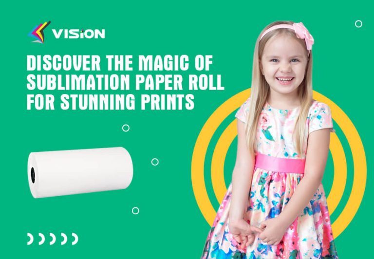 Discover the Magic of Sublimation Paper Roll for Stunning Prints