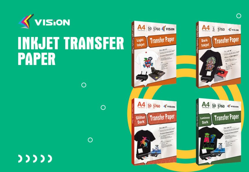 4 Types of The Heat Press Transfer Paper for Inkjet