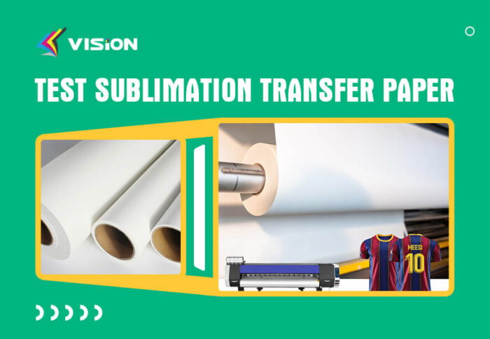 How do I test your sublimation transfer paper?