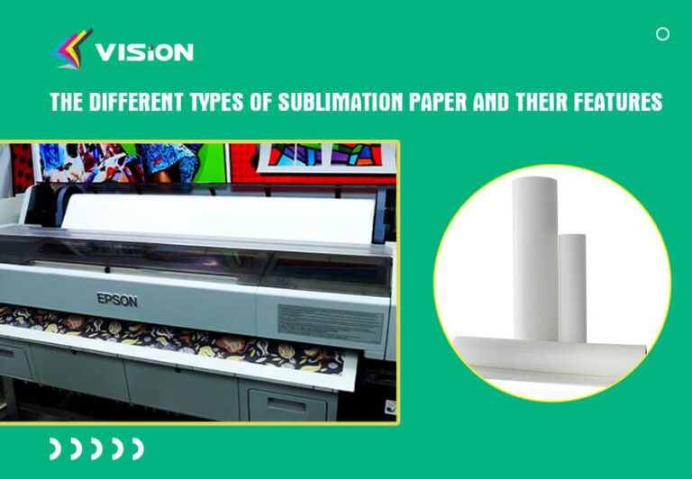 The Different Types of Sublimation Paper and Their Features