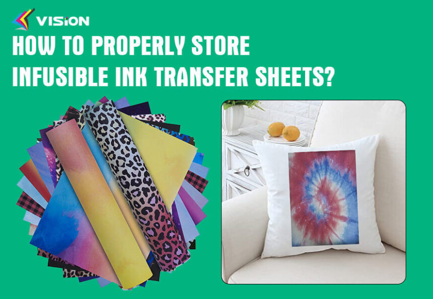 How to Properly Store Infusible Ink Transfer Sheets?